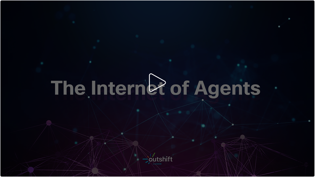 Outshift | Internet of Agents